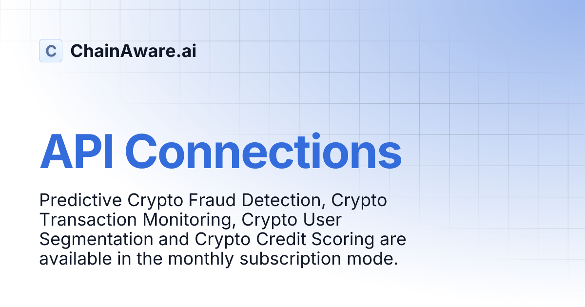 API Connections | ChainAware.ai